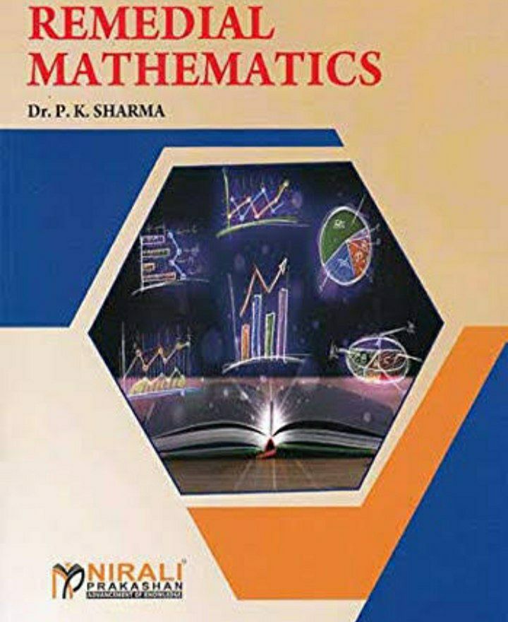 REMEDIAL MATHEMATICS by Dr. P. K. Sharma pdf download – Nursbook